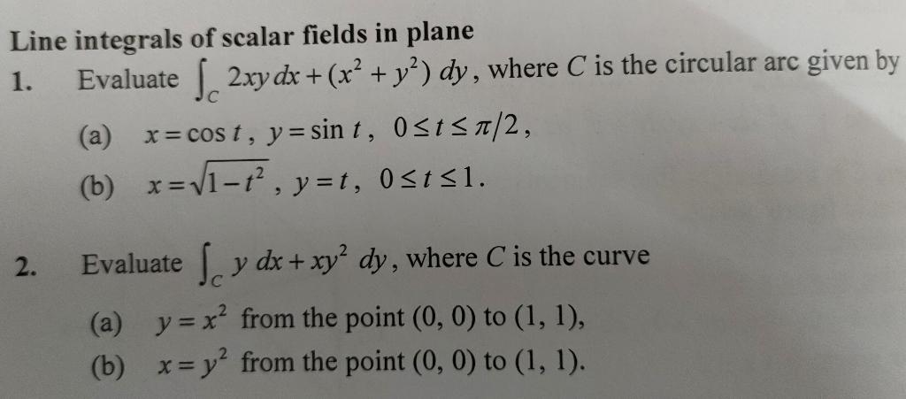 Solved Line integrals of scalar fields in plane 1. Evaluate | Chegg.com