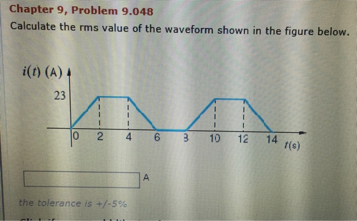 Solved Chapter 9, Problem 9.048 Calculate the rms value of | Chegg.com