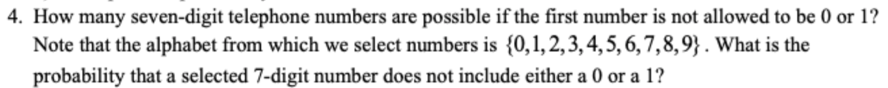 Solved 4. How many seven-digit telephone numbers are | Chegg.com