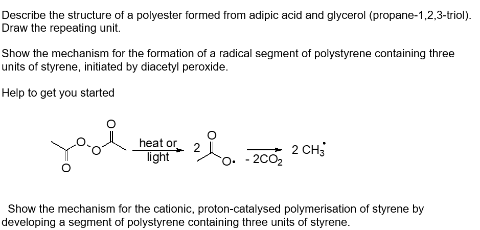 Describe the structure of a polyester formed from | Chegg.com