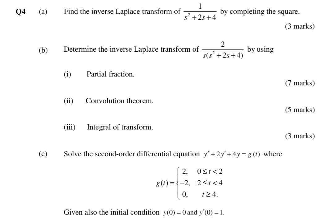 Solved Q4 (a) 1 Find the inverse Laplace transform of s? + | Chegg.com