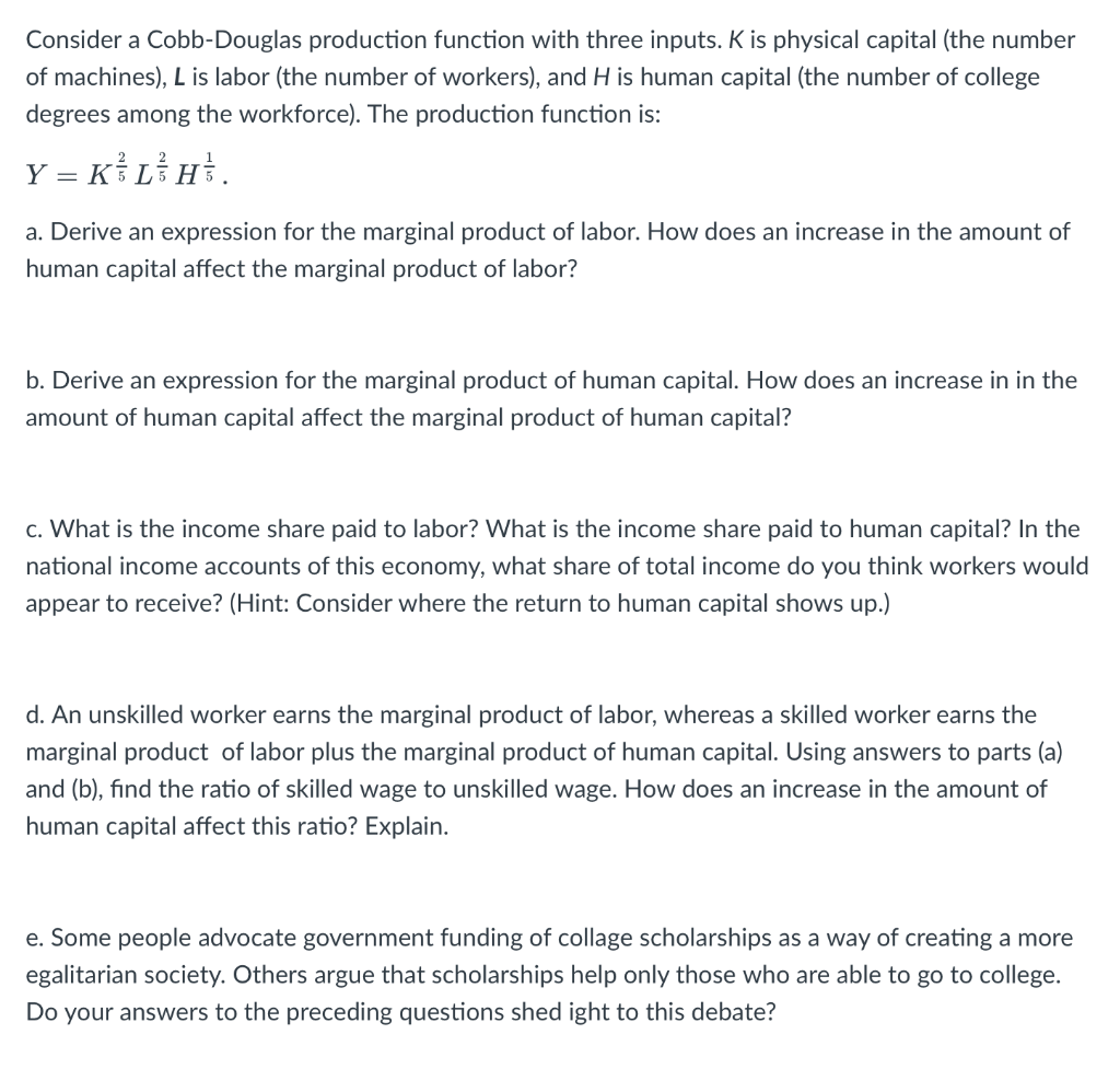 Solved Consider A Cobb Douglas Production Function With
