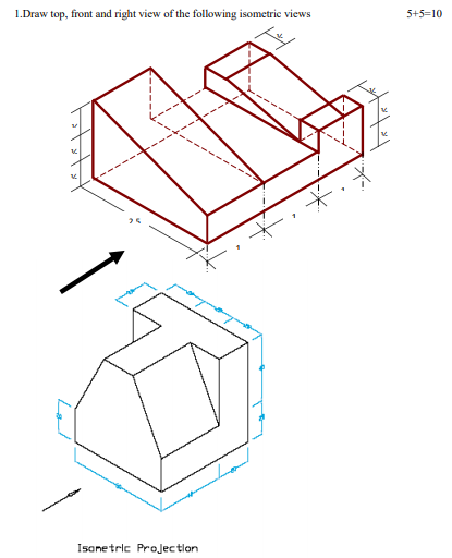 Solved 1.Draw top, front and right view of the following | Chegg.com