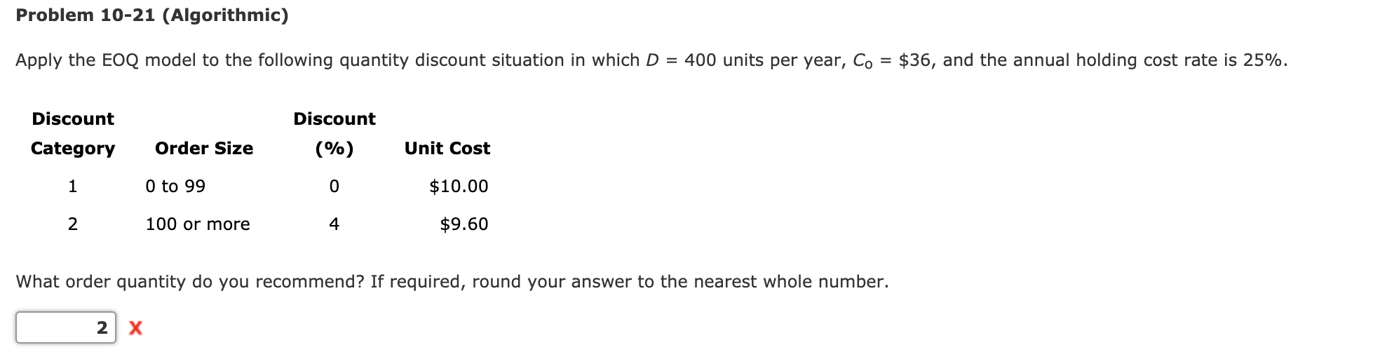 Solved Problem 10-21 (Algorithmic) Apply the EOQ model to | Chegg.com