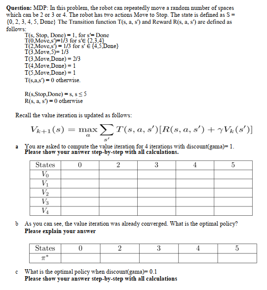 Solved Question: MDP: In this problem, the robot can | Chegg.com