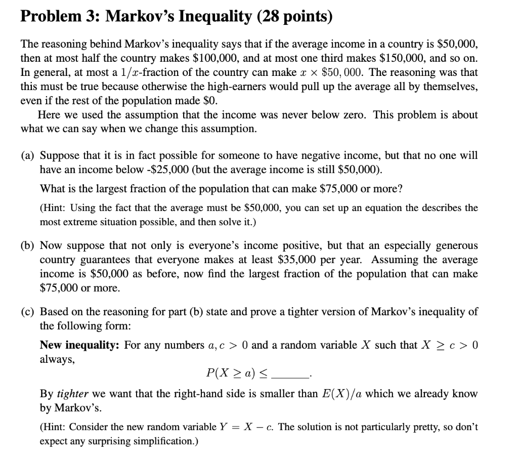 Solved Problem 3: Markov's Inequality (28 points) The | Chegg.com