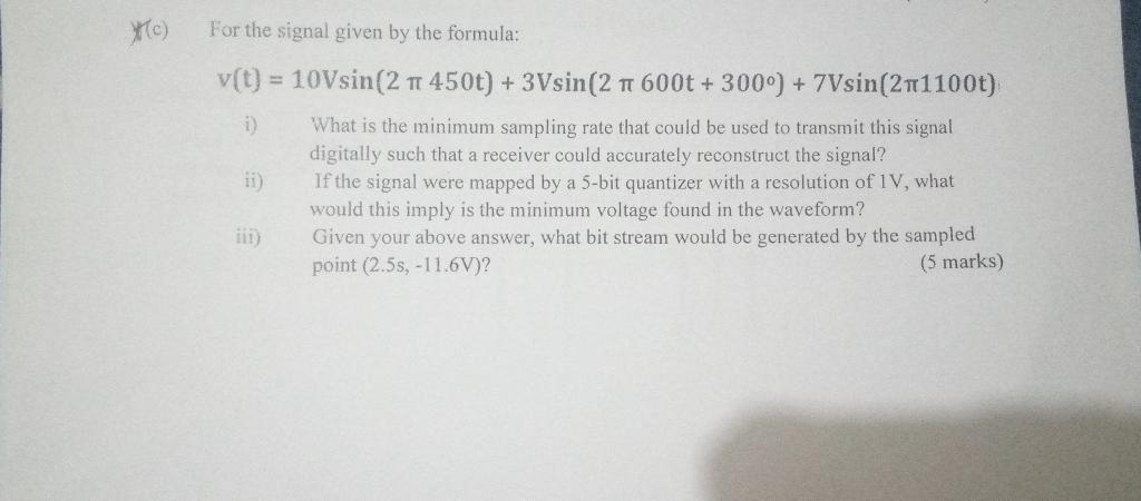 Solved c) For the signal given by the formula: | Chegg.com