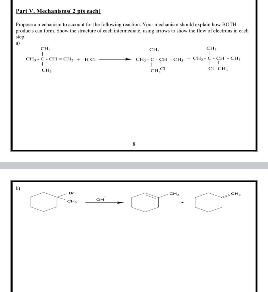 Solved Part V. Mechanisms( 2 pts each) Propose a mechanism | Chegg.com