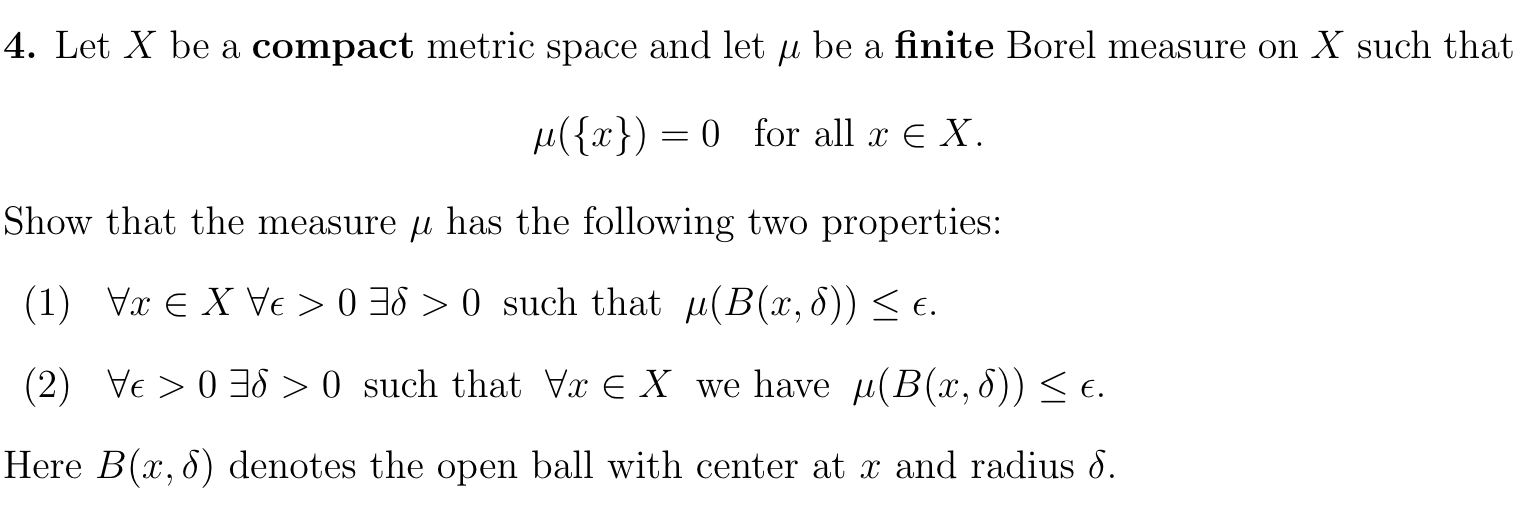 Solved 4. Let X be a compact metric space and let μ be a | Chegg.com