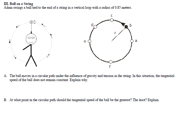 Solved III. Ball on a String. Adam swings a ball tied to the | Chegg.com