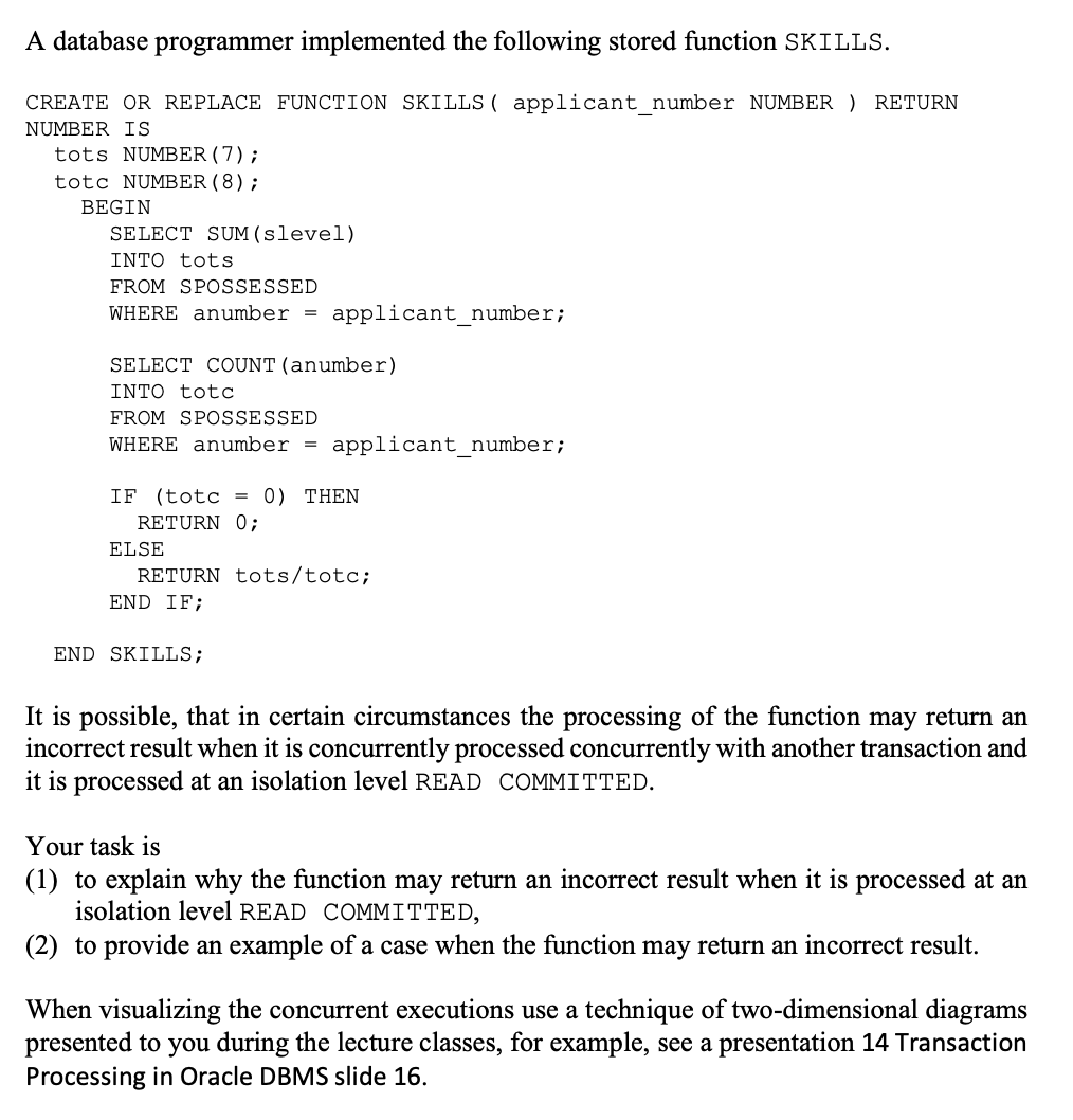 Solved A database programmer implemented the following | Chegg.com