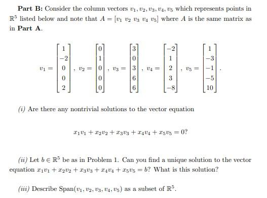 Solved Part B: Consider the column vectors U₁, U2, U3, U4, | Chegg.com