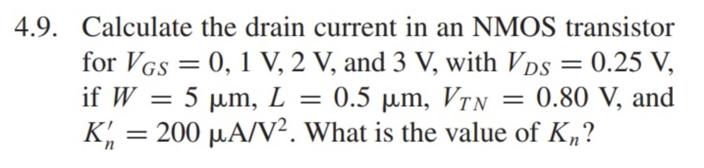 Solved 9. Calculate the drain current in an NMOS transistor | Chegg.com