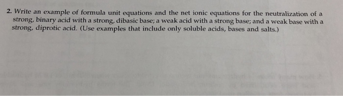 Solved 2. Write an example of formula unit equations and the | Chegg.com