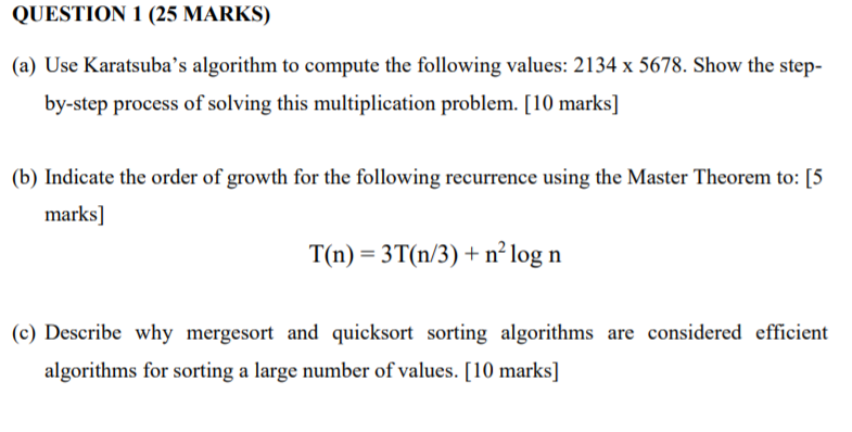 Solved QUESTION 1 (25 MARKS) (a) Use Karatsuba's algorithm | Chegg.com