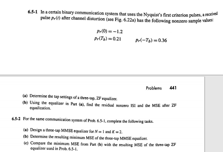 Solved 6.5-1 In a certain binary communication system that | Chegg.com