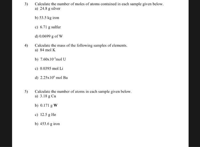 Solved 3) Calculate the number of moles of atoms contained | Chegg.com
