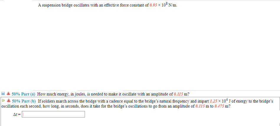 Solved A suspension bridge oscillates with an effective | Chegg.com