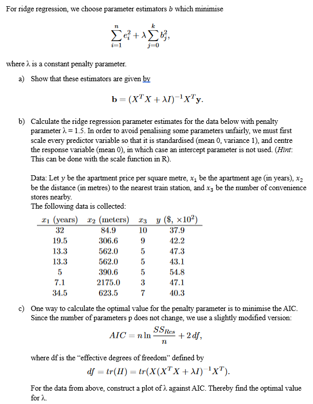 Solved For ridge regression, we choose parameter estimators | Chegg.com
