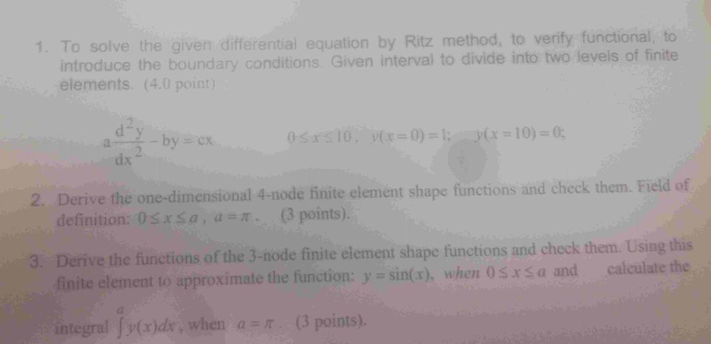 Solved 1. To solve the given differential equation by Ritz | Chegg.com