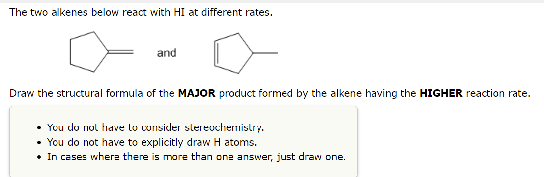 Solved The two alkenes below react with HI at different | Chegg.com