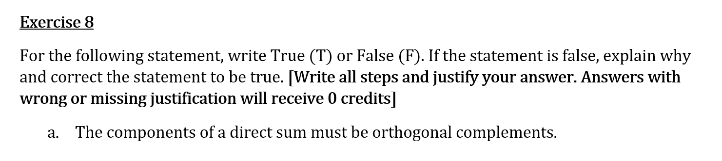 Solved Exercise 8 For The Following Statement Write True 7041