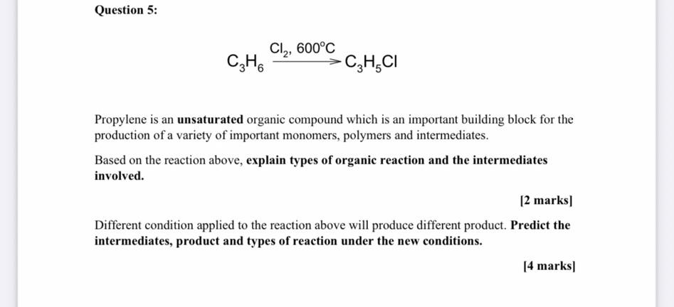 Solved Question 5: Cl2, 600°C C3H6 C2HCI Propylene is an | Chegg.com