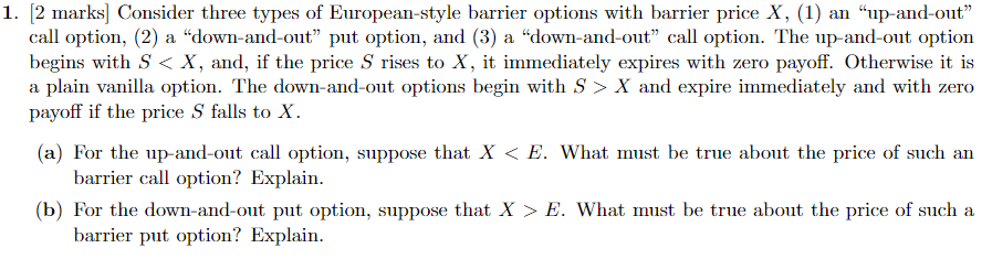 Solved 1. [2 marks] Consider three types of European-style | Chegg.com