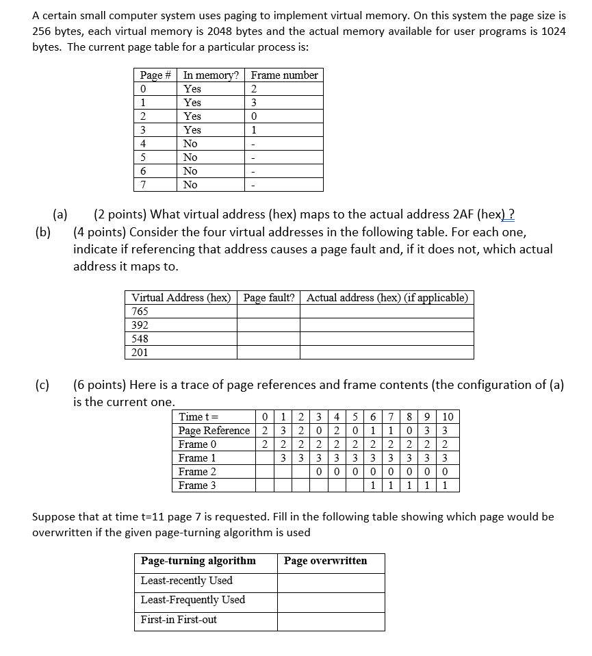 Solved A certain small computer system uses paging to | Chegg.com