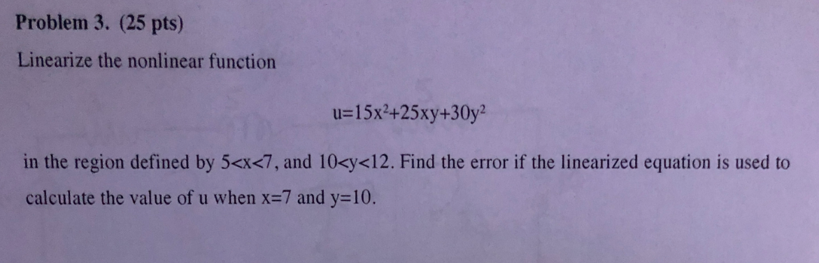 Solved Problem 3. (25 pts) Linearize the nonlinear function | Chegg.com