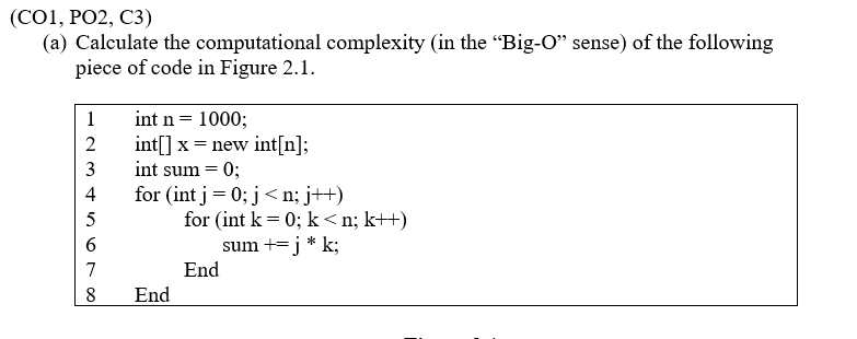 Solved (CO1, PO2, C3) (a) Calculate the computational | Chegg.com