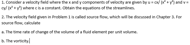 Solved 1. Consider a velocity field where the x and y | Chegg.com