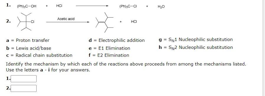 Solved 1. + (Ph),C-OH HCI (Ph)3C-CI + H2O 2. Acetic acid HCI | Chegg.com