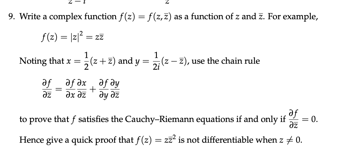 Solved 9. Write a complex function f(z) = f(z,z) as a | Chegg.com