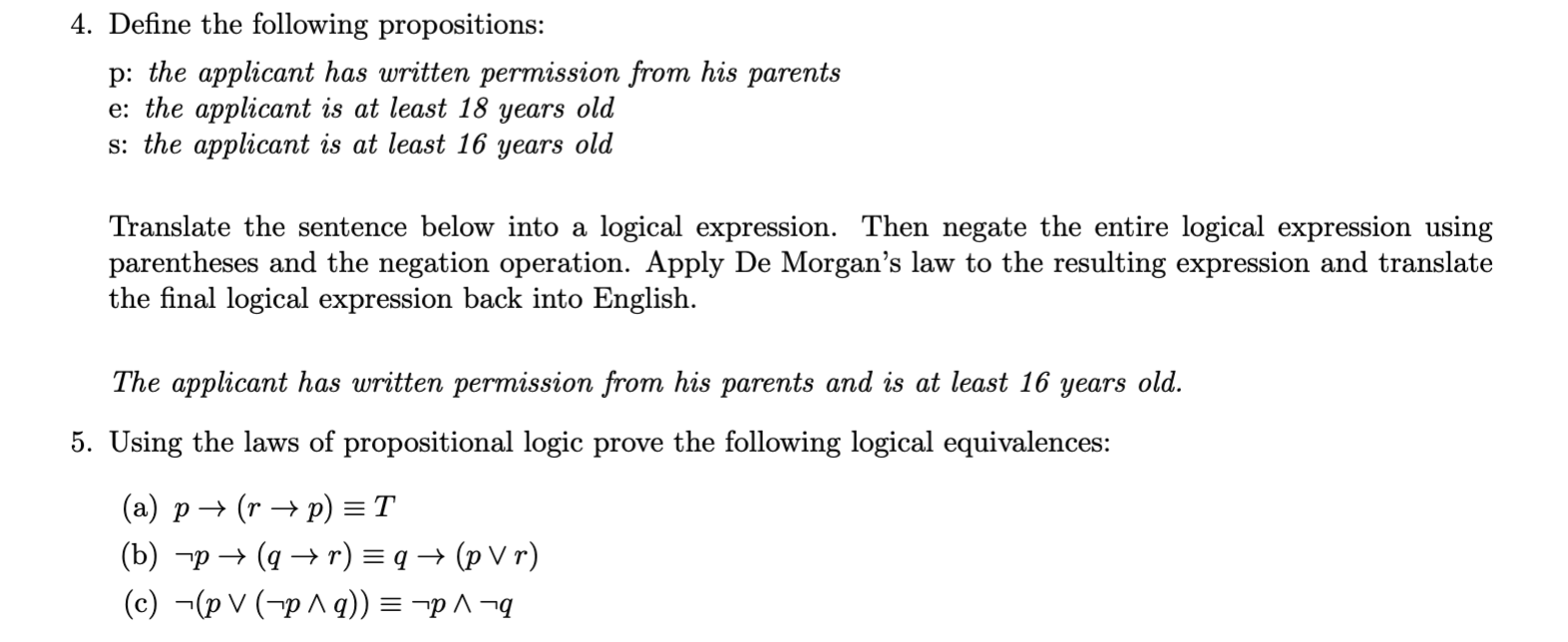 Solved Define the following propositions:p : the applicant | Chegg.com