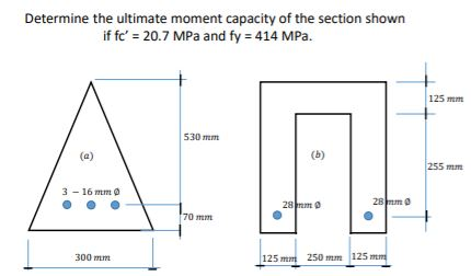 Solved Determine the ultimate moment capacity of the section | Chegg.com