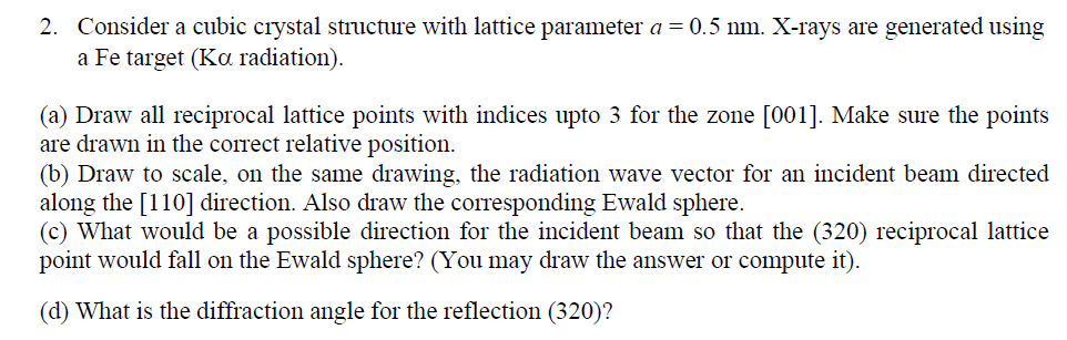 Solved Consider a cubic crystal structure with lattice | Chegg.com