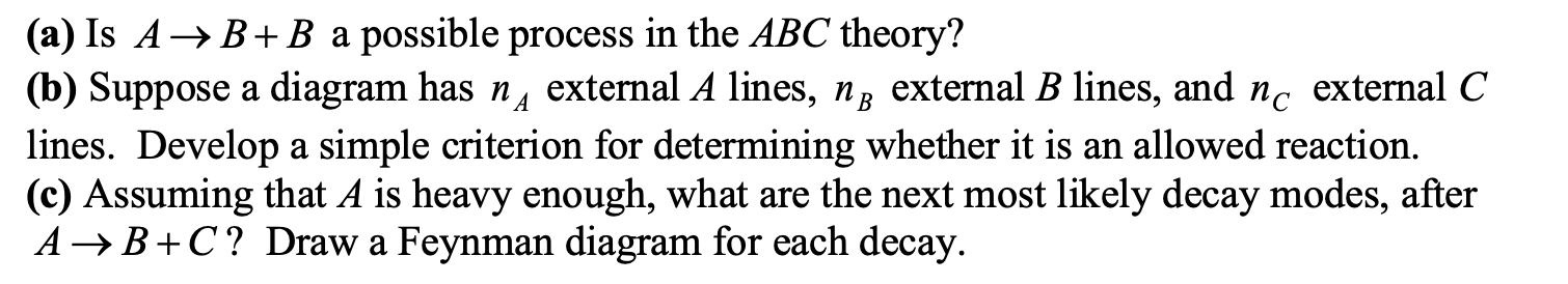 Solved (a) Is AB+B a possible process in the ABC theory? (b) | Chegg.com