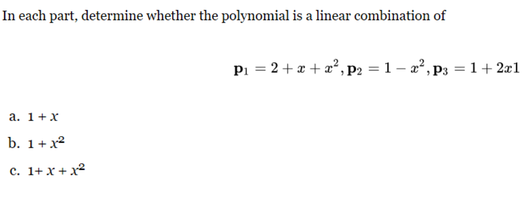 Solved In each part, determine whether the polynomial is a | Chegg.com