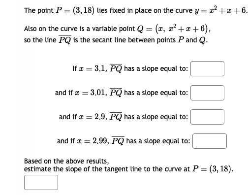 Solved The point P=(3,18) lies fixed in place on the curve | Chegg.com