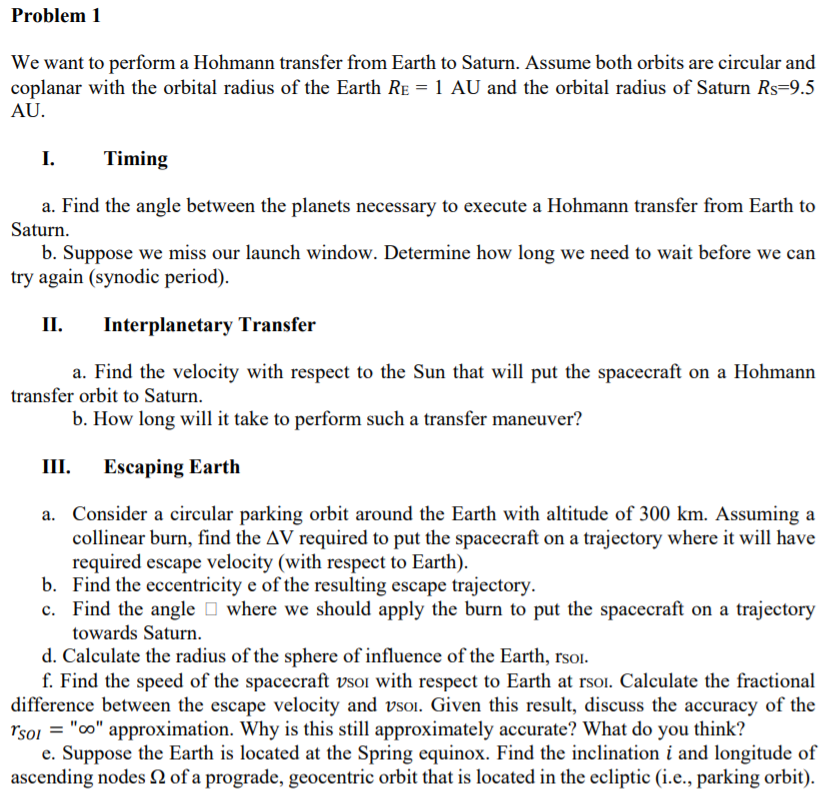 Problem 1 We want to perform a Hohmann transfer from | Chegg.com