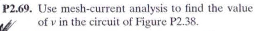 Solved P2.69. Use mesh-current analysis to find the value of | Chegg.com