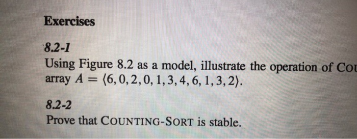 Exercises 8.2-1 Using Figure 8.2 as a model, | Chegg.com