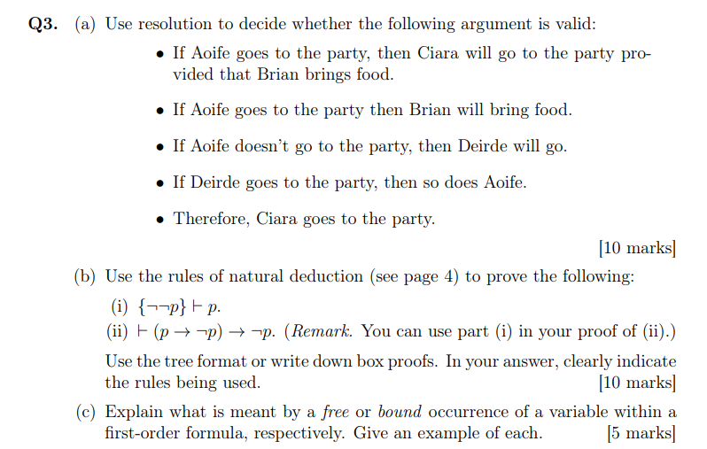 Solved Q3. (a) ﻿Use resolution to decide whether the | Chegg.com