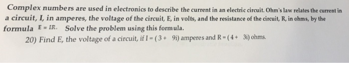 Solved Complex numbers are used in electronics to describe | Chegg.com