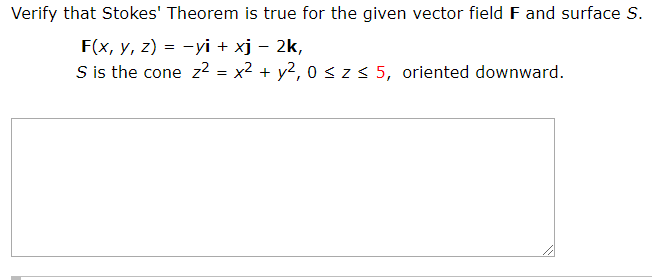 Solved Verify That Stokes Theorem Is True For The Given