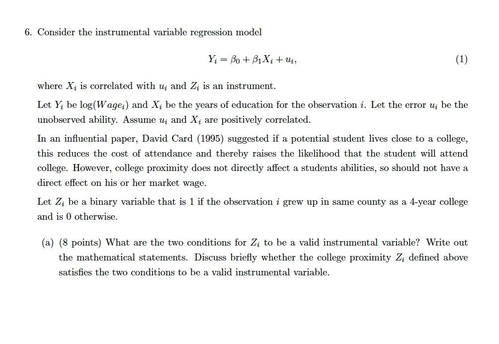 Solved 6. Consider the instrumental variable regression | Chegg.com