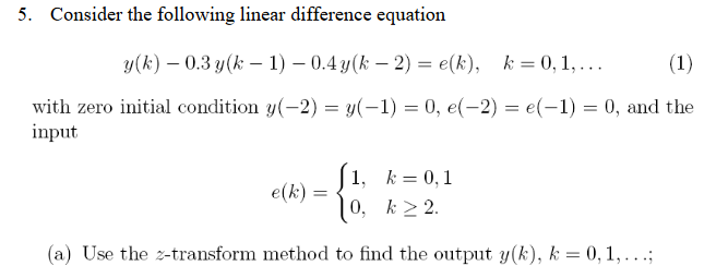 Solved 5. Consider the following linear difference equation | Chegg.com