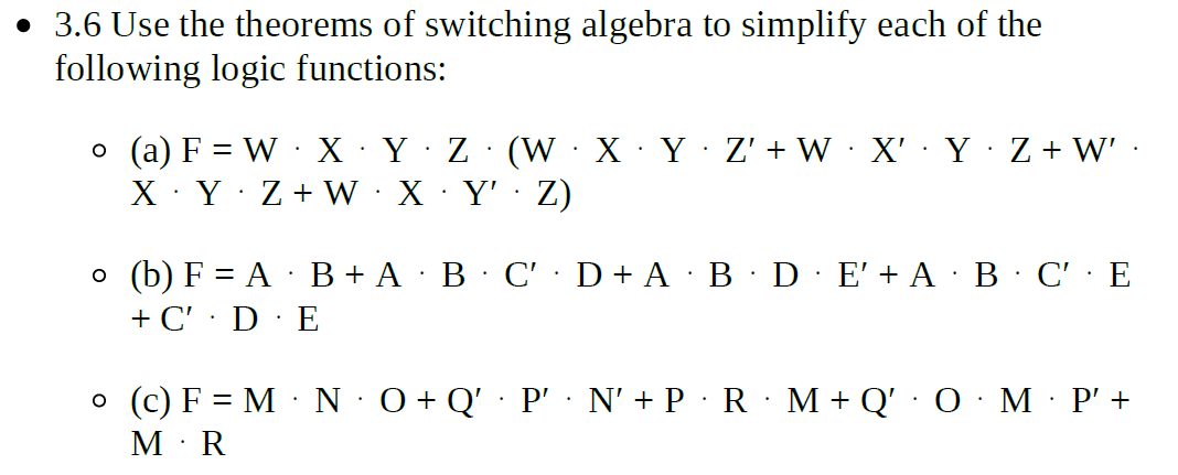 Solved • 3.6 Use the theorems of switching algebra to | Chegg.com