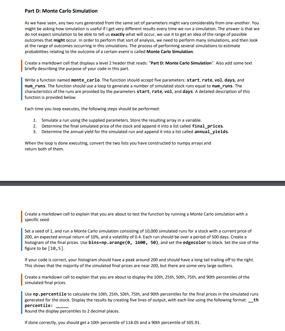 Solved Part D: Monte Carlo Simulation As we have seen, any | Chegg.com